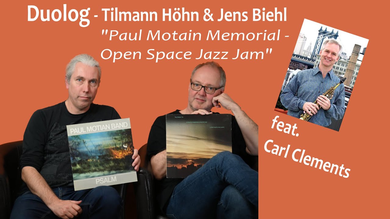 DUOLOG - Tilmann Höhn & Jens Biehl - "Paul Motian Memorial - Open Space ...