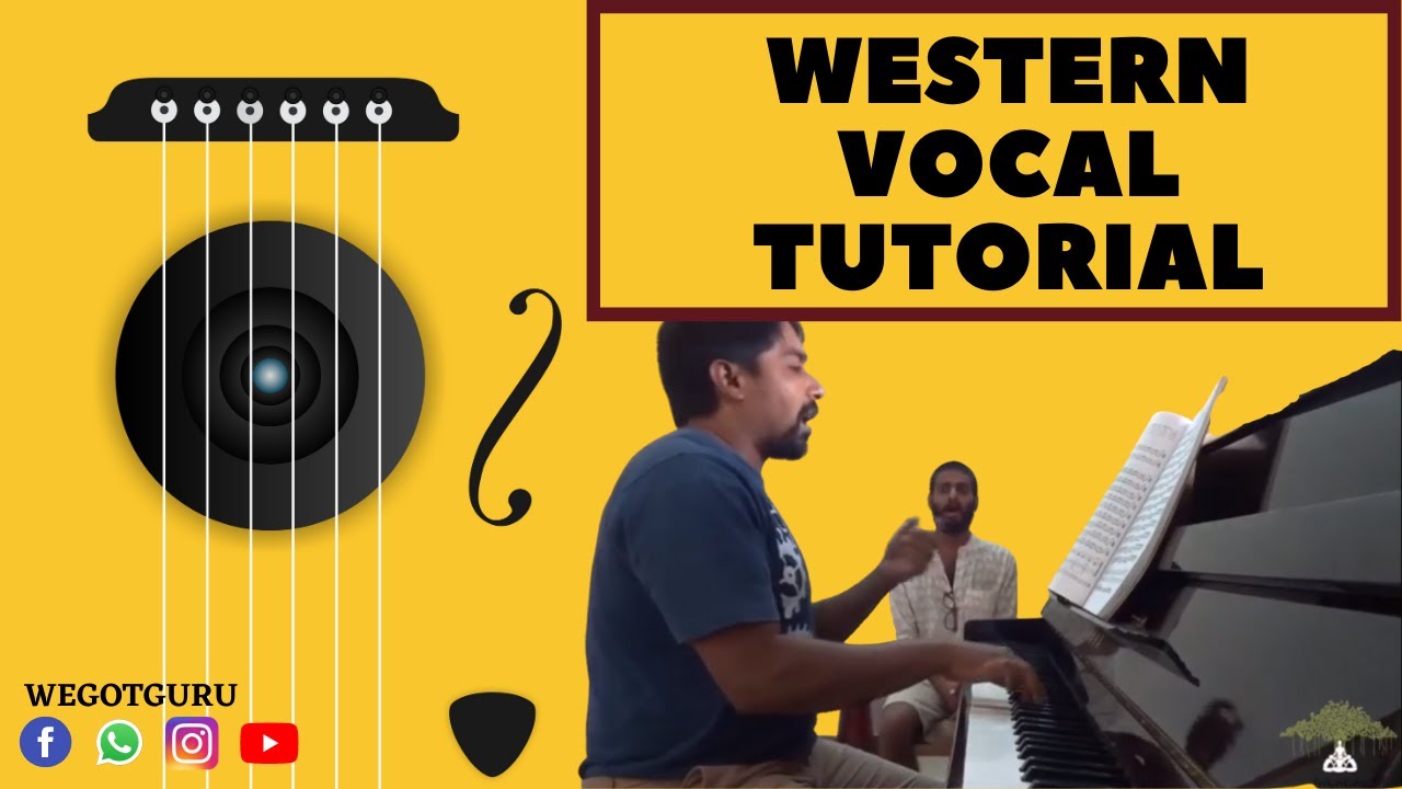 Western Vocal Tutorials - 2 | By Arnab | WeGotGuru | Learn Western ...