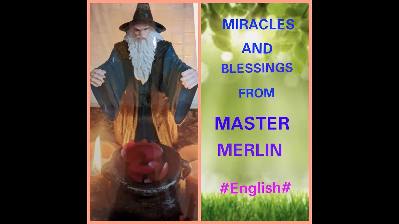 WHAT MIRACLES MASTER MERLIN IS CREATING IN THE NEAR FUTURE - TIMELESS ...