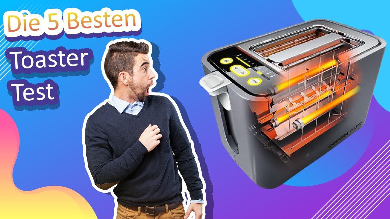 Die 5 Besten Toaster Test - YouTube