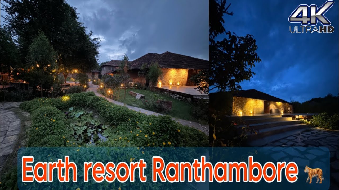 The earth resort Ranthambore 🐅🐻 - beautiful property 😍 - YouTube