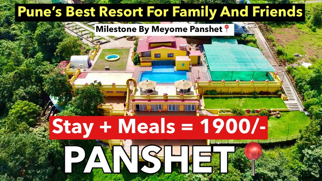 Best Resort Near Pune | Budget Stay Near Pune | Milestone Resort ...
