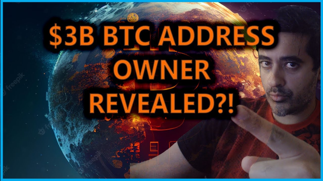 $3 Billion BTC Address Owner Revealed?! Bitcoin, Ethereum, EGLD, and ...
