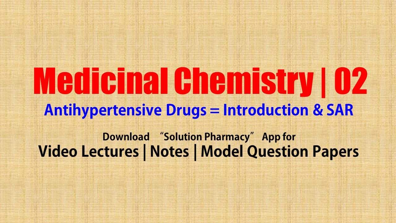 Medicinal Chemistry II (23) Antihypertensive Drugs = Introduction ...