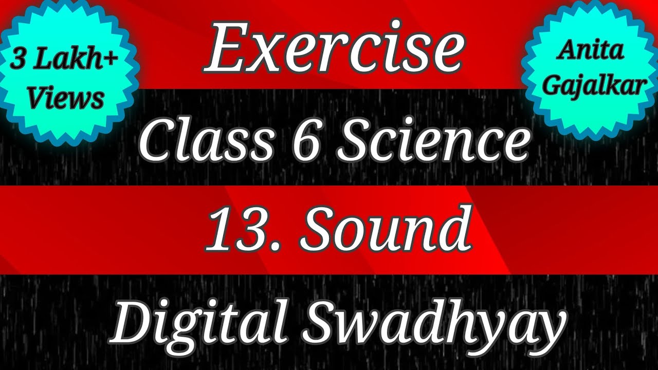 Exercise class 6 science chapter 13 sound । Swadhyay sound । Exercise ...