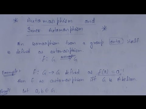 53. Automorphism definition and examples | group theory | AdnanAlig ...