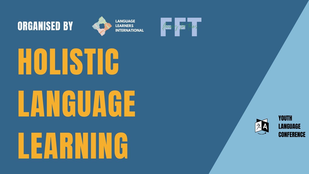 Holistic Language Learning - YouTube