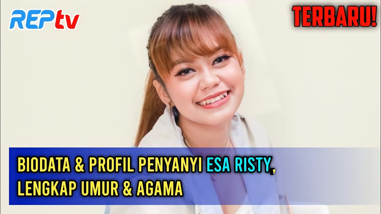 TERBARU! Biodata & Profil Penyanyi Esa Risty, Lengkap Umur & Agama ...