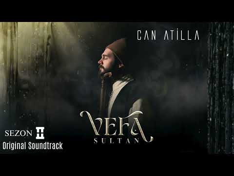 VEFA SULTAN DİZİ MÜZİKLERİ - GELİN EY AŞIKLAR ENSTRUMANTAL