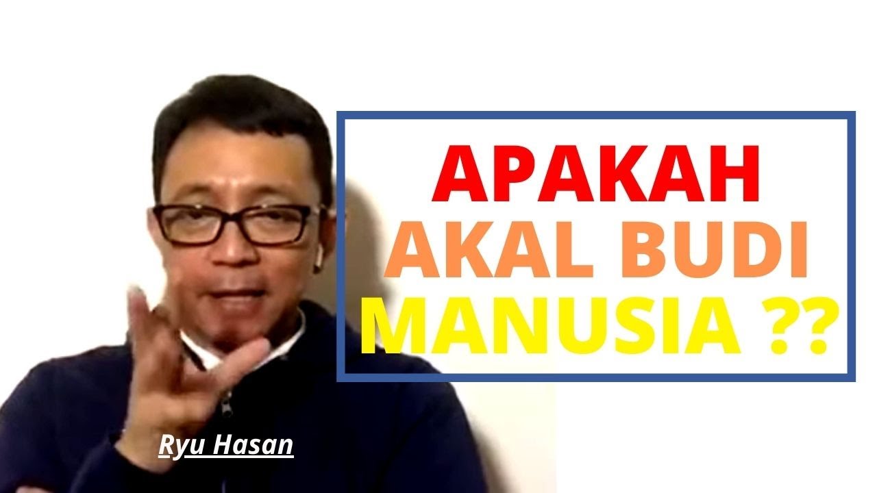 Ryu Hasan - Apakah Hanya Manusia Yang Punya Akal Budi ? - YouTube