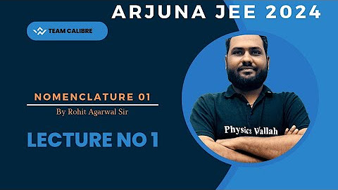 Organic Chemistry By Rohit Agarwal Sir || Arjuna JEE 2024 || - YouTube