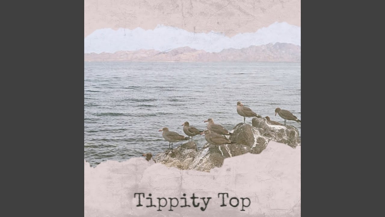 Tippity Top - YouTube
