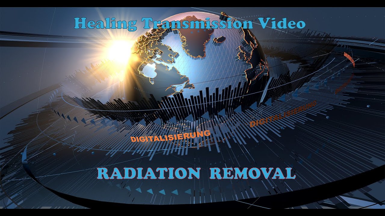 Radiation Removal - Healing Transmission Video - YouTube