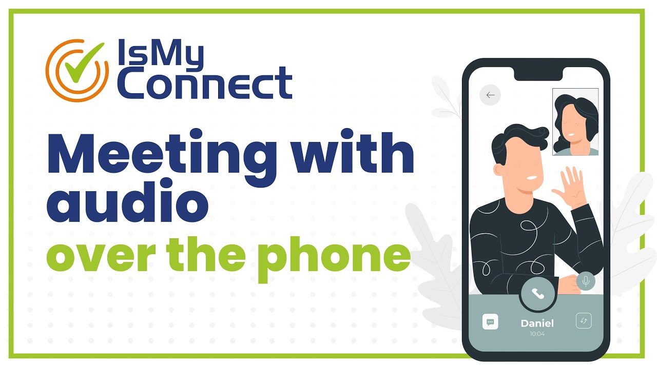 IsMyConnect • Meeting with audio over the phone - YouTube