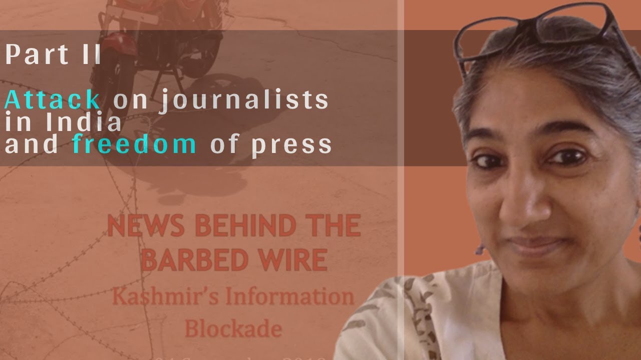 Geeta Seshu on attacks on journalists and freedom of press in India ...