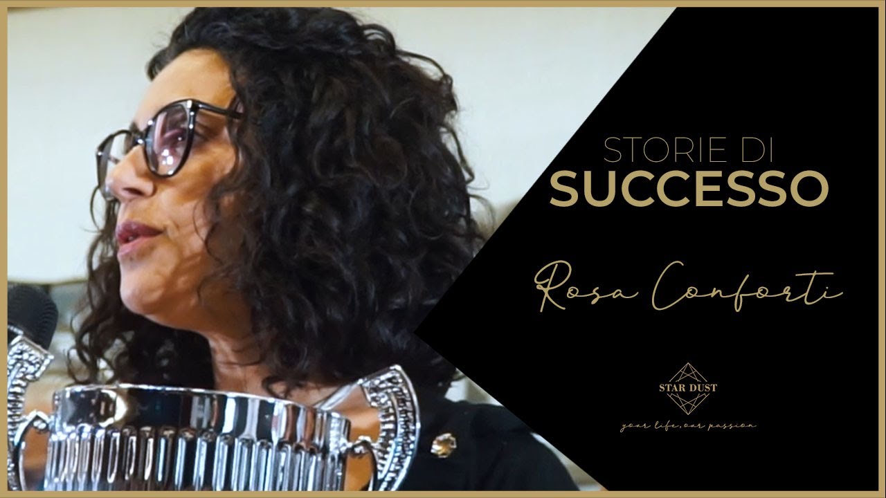 Star Dust Italia - Storie di Successo: La storia di Rosa Conforti ...