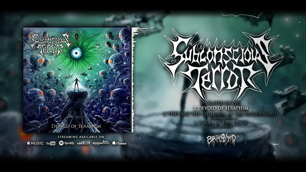 SUBCONSCIOUS TERROR - Devoid of Seraphim | FULL STREAM | BRUTAL MIND ...