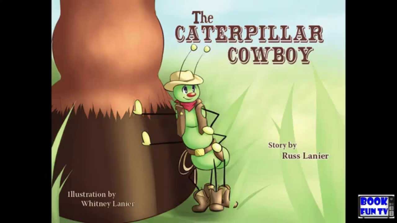 Caterpillar Cowboy by Russ Lanier Book Spot #1 - YouTube