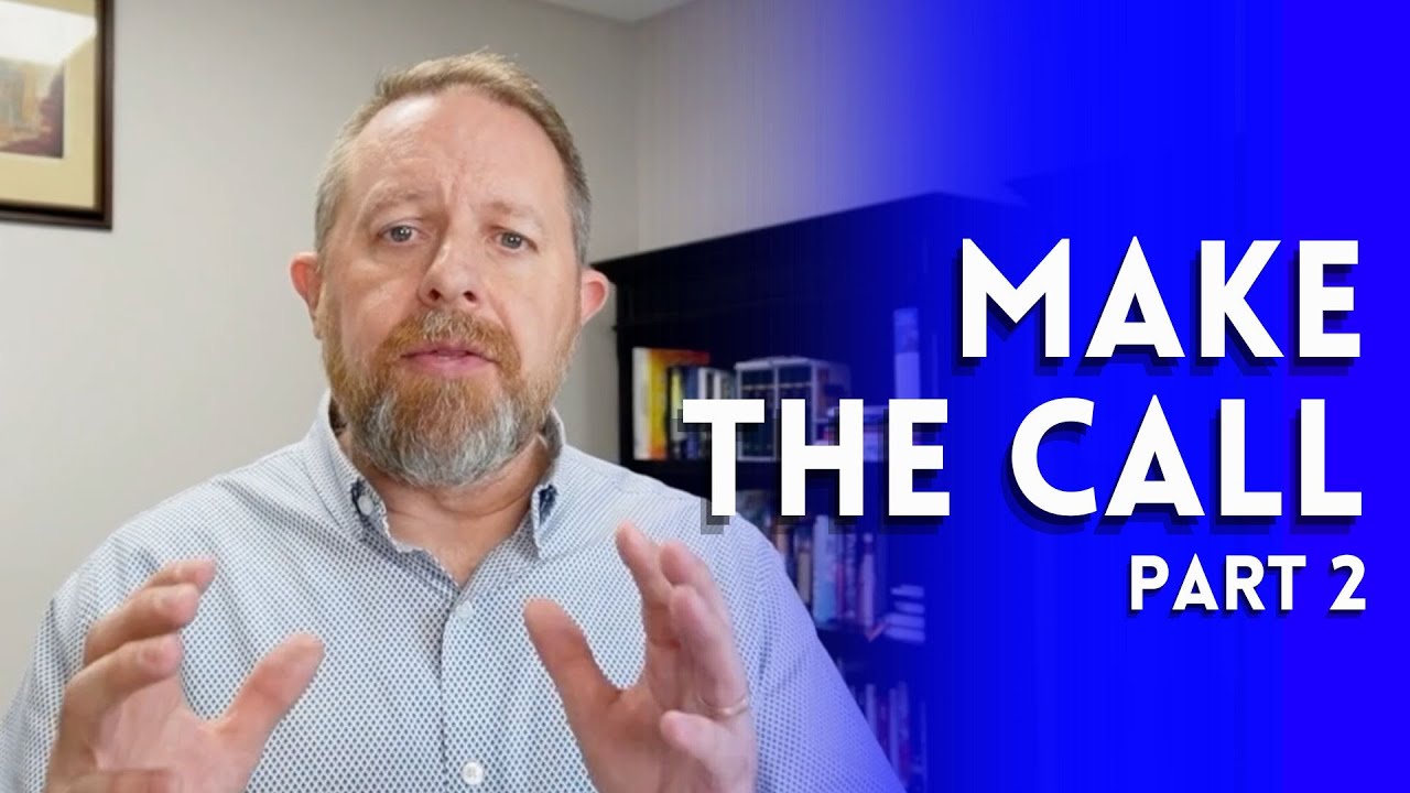 Episode 127 // Make the Call – Part 2 - YouTube