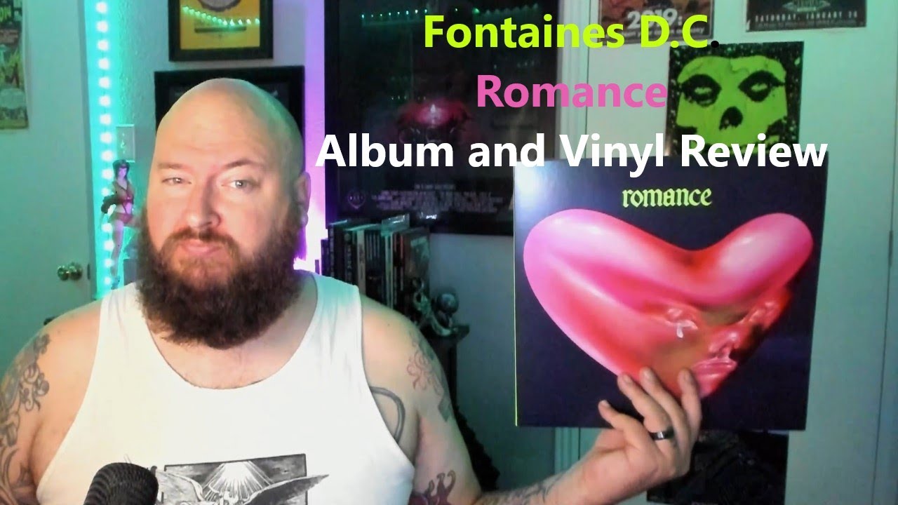 Fontaines D.C. - Romance (Album & Vinyl Review) - YouTube