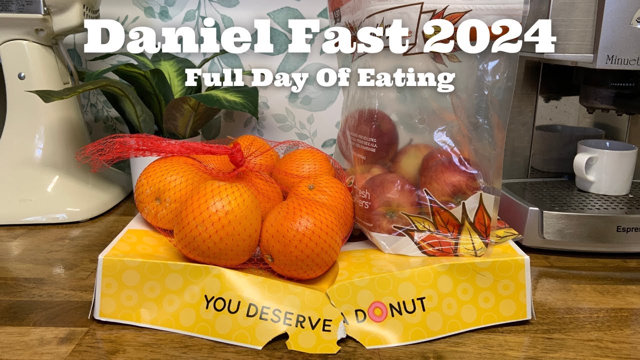 Daniel Fast 2024 First Full Day Of Eating - YouTube