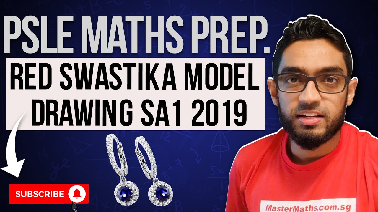 MODEL DRAWING Red Swastika SA1 2019 | Learn Problem Sums | PSLE MATHS ...
