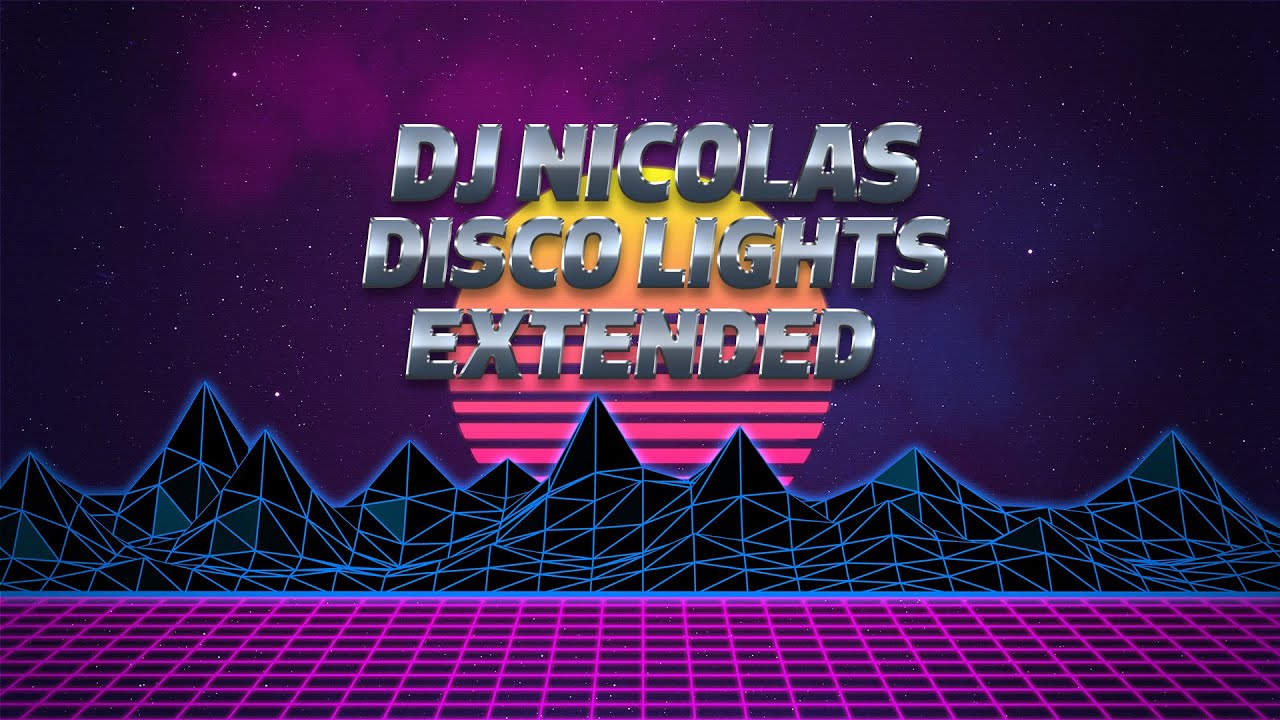 DJ Nicolas - Disco Lights (Extended) - YouTube