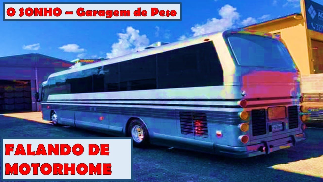 (AnoXX Ep80) GARAGEM DE PESO ENTREVISTA: Falando de MotorHome - YouTube