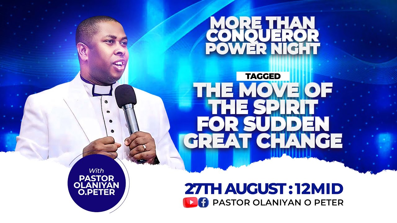 MTC POWER NIGHT with PASTOR OLANIYAN O PETER tagged: THE MOVE OF THE ...