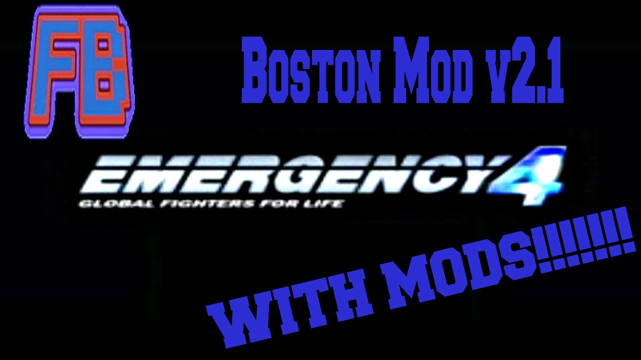 Emergency 4 Part 8 - Boston Mod v2.1 - YouTube