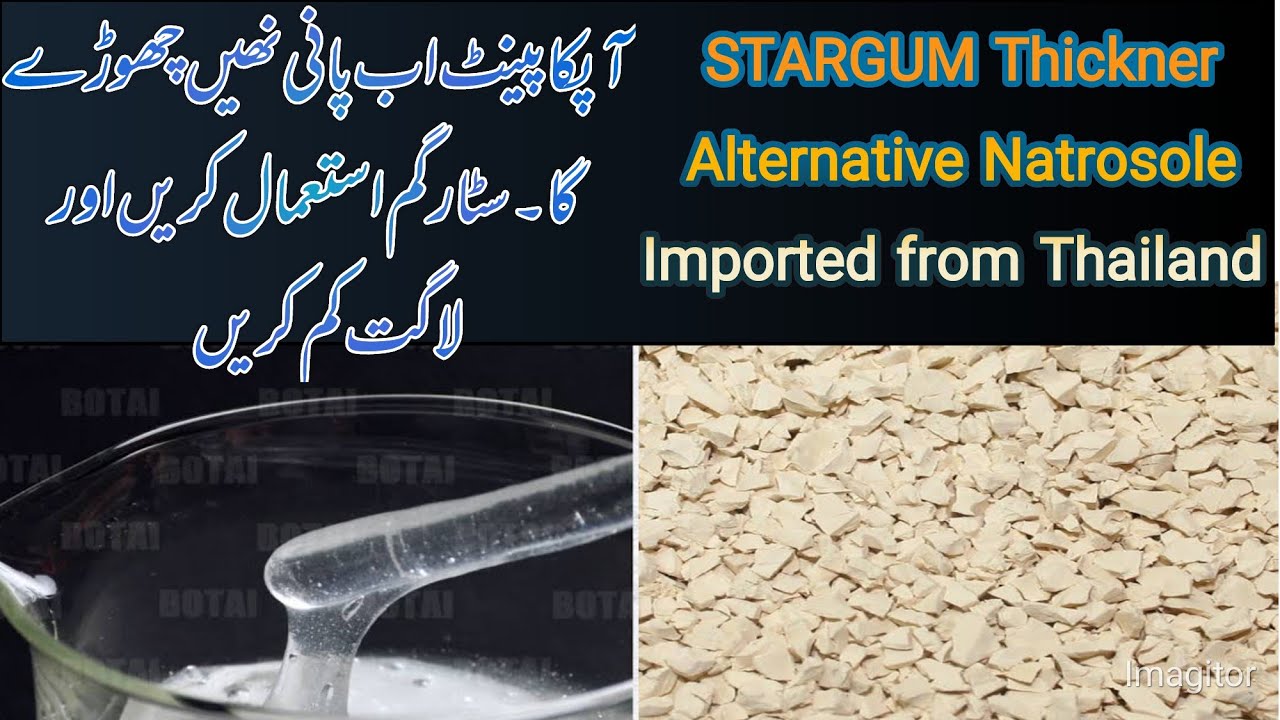Stargum Thickner | Natrosole Alternative | Water base Thickner | Paints ...