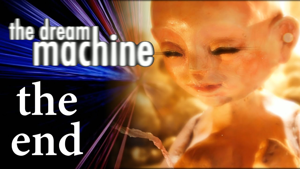 Incredibly Disturbing - The Dream Machine - The End - YouTube