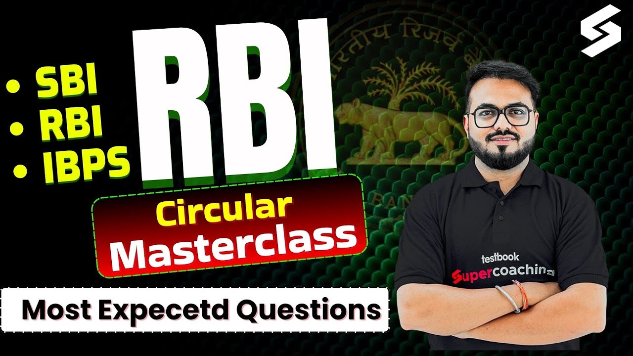 RBI Circular Master Class for RBI/ IBPS/ SBI 2025 Exams | RBI Circular ...