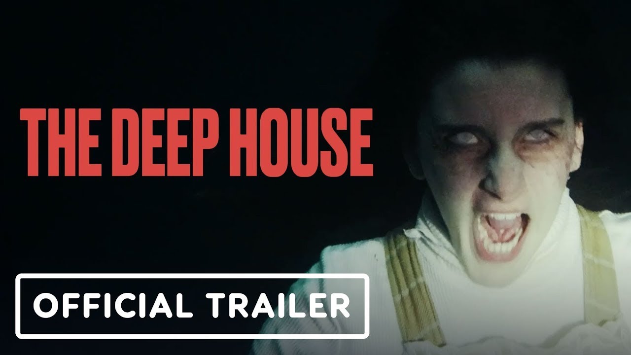 The Deep House - Exclusive Official Trailer (2021) Camille Rowe, James ...
