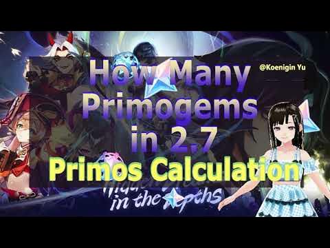 Primogems Calculation in 2.7 | How many Primogems we can get in Ver 2.7 | Genshin Impact F2P ...