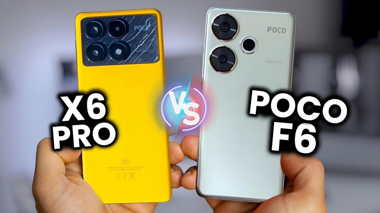 مقایسه پوکو اف ۶ و پوکو ایکس ۶ پرو Poco F6 Vs Poco X6 Pro Youtube
