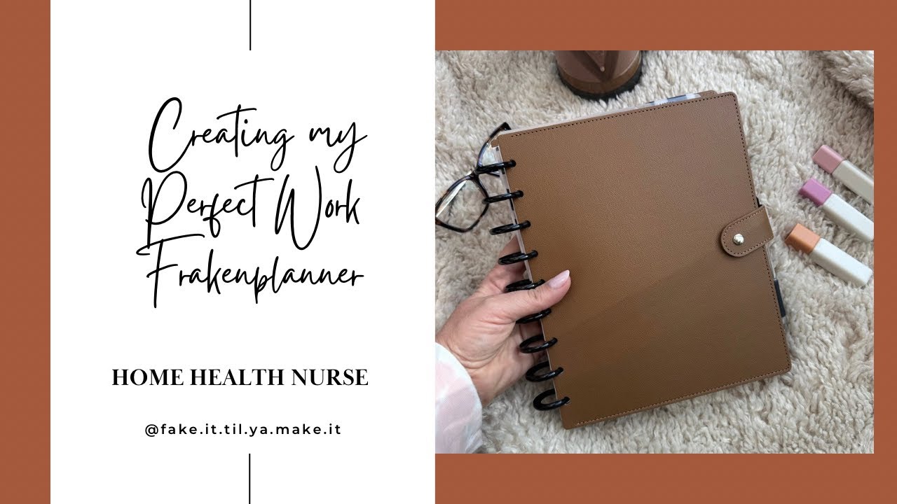 Creating a Work Frakenplanner | Home Health Nurse Practitioner ...
