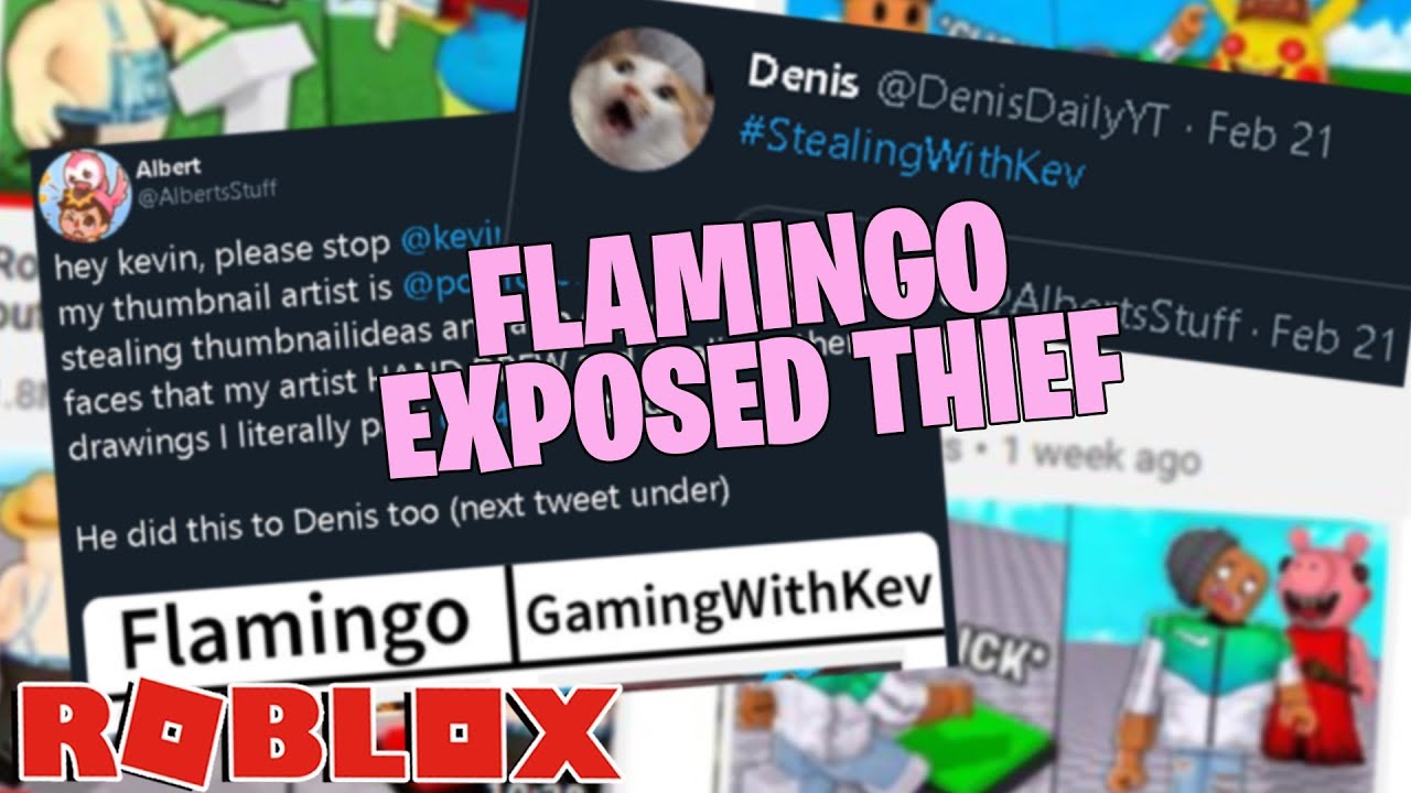 ROBLOX Flamingo EXPOSED THIEF GamingWithkev - YouTube