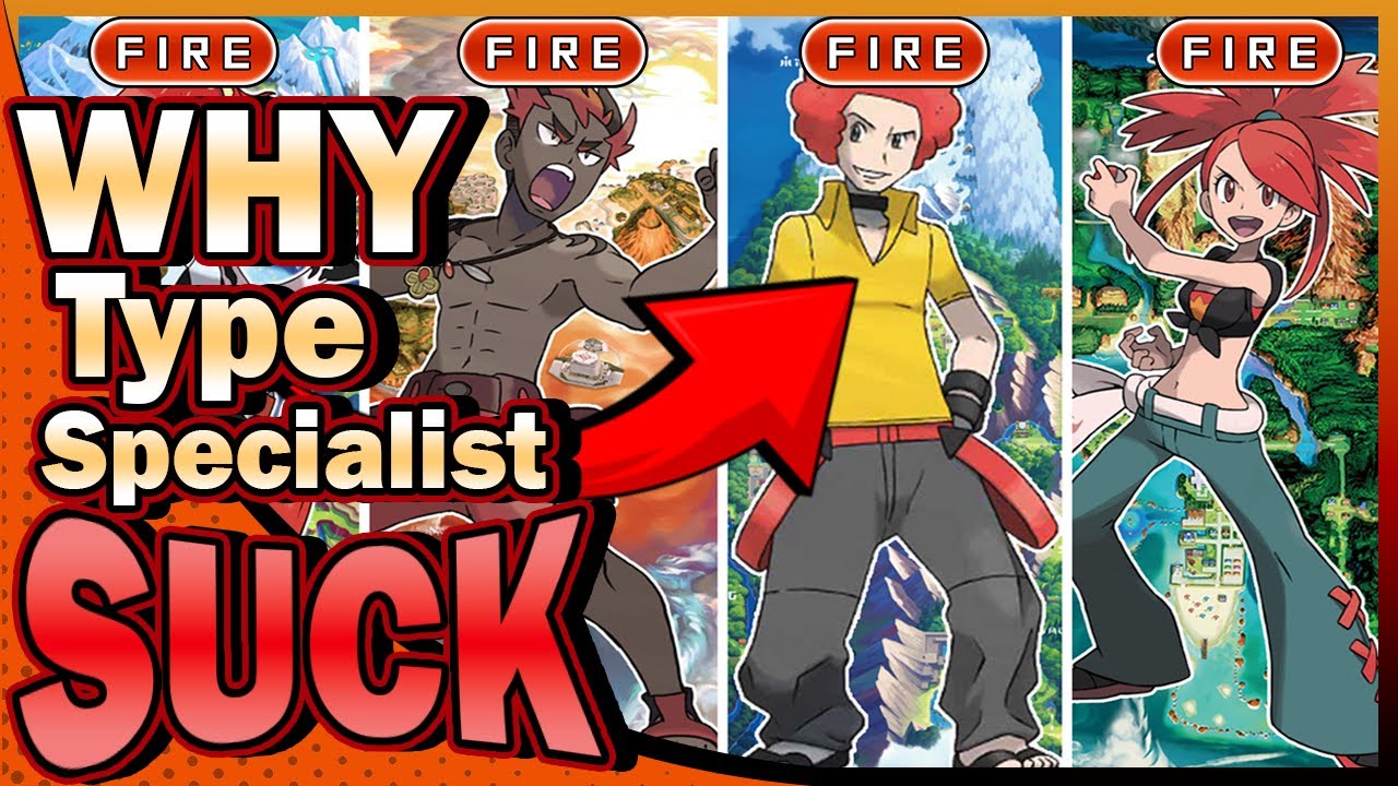 Type Specialist In Pokemon Games Are Boring Now!! - YouTube