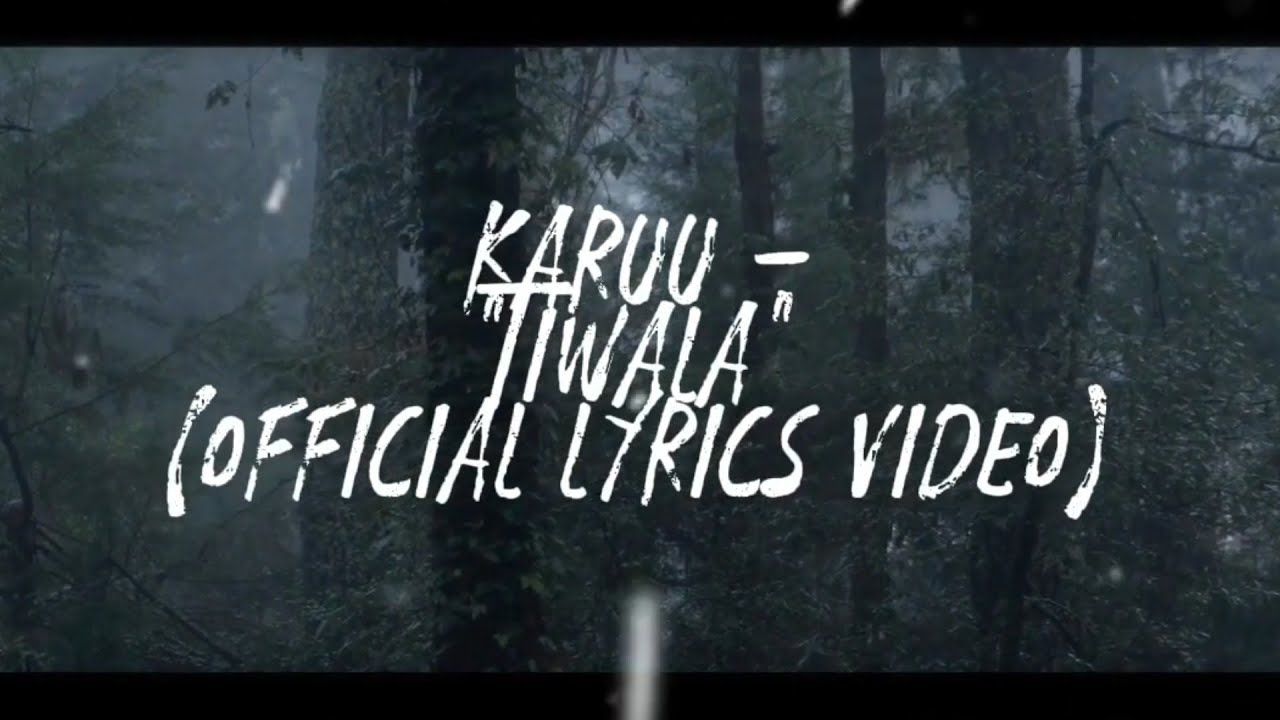 Karuu - Tiwala(Official Lyrics Video) - YouTube