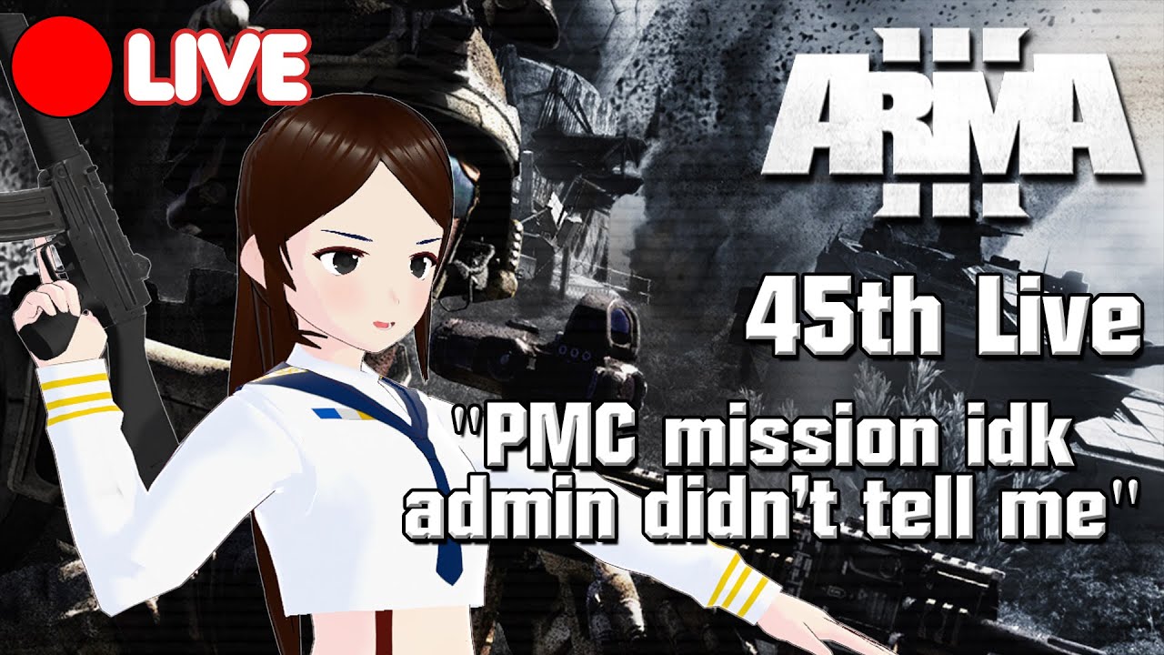 [Live] PMC Mission idk admin didn't tell me || Arma 3 - YouTube