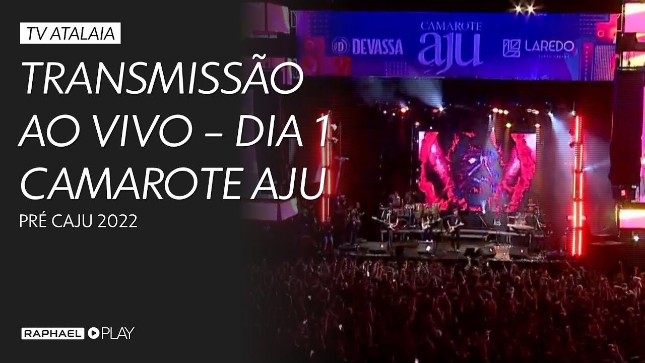 Pré Caju 2022: Transmissão ao vivo da abertura do Camarote Aju - TV Atalaia (04/11/22) - YouTube