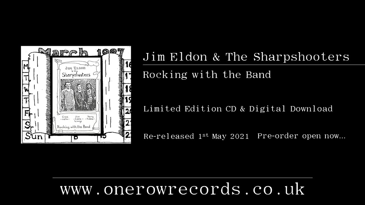 Jim Eldon & the Sharpshooters - Rocking with the Band - YouTube
