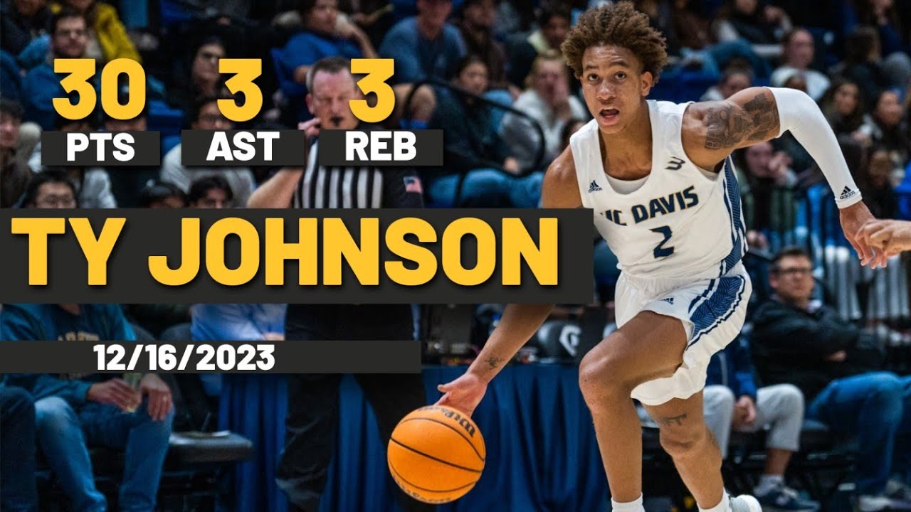 Ty Johnson UC Davis Aggies 30 PTS 3 AST 3 REB vs Pacific Tigers - YouTube
