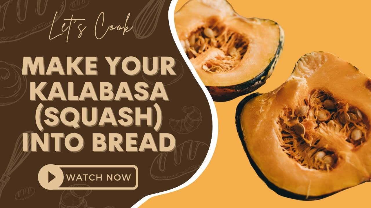 Make Your Kalabasa (Squash) Into Bread!!! | Kai Lah - YouTube