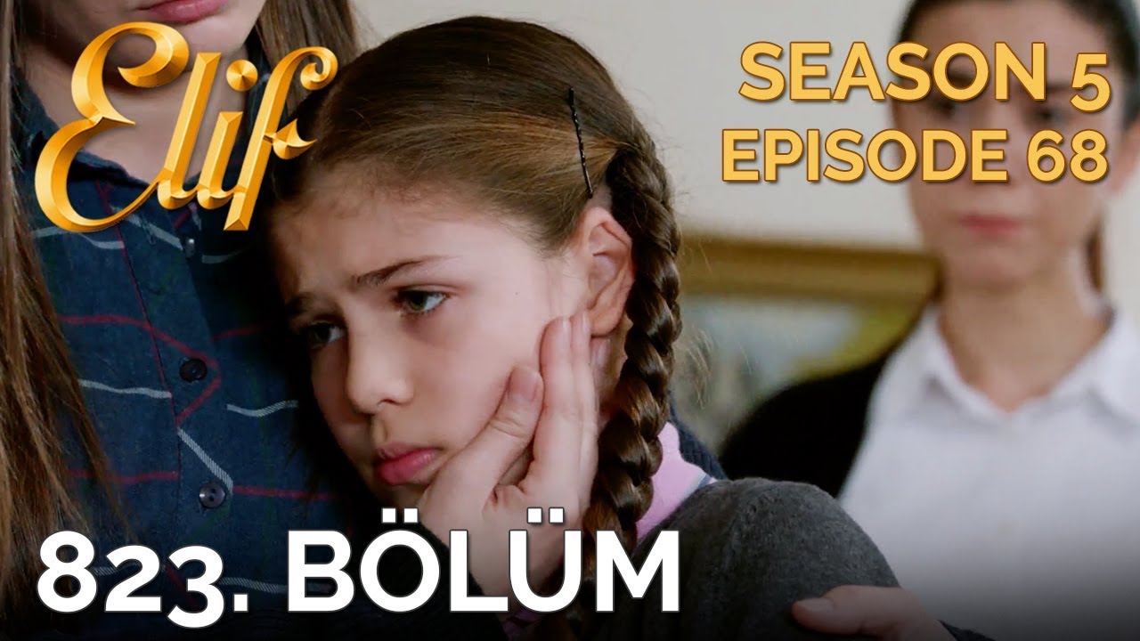 Elif 823. Bölüm | Season 5 Episode 68 - YouTube
