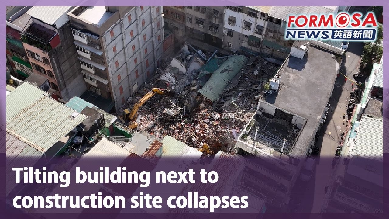 Tilting building next to construction site collapses｜Taiwan News - YouTube