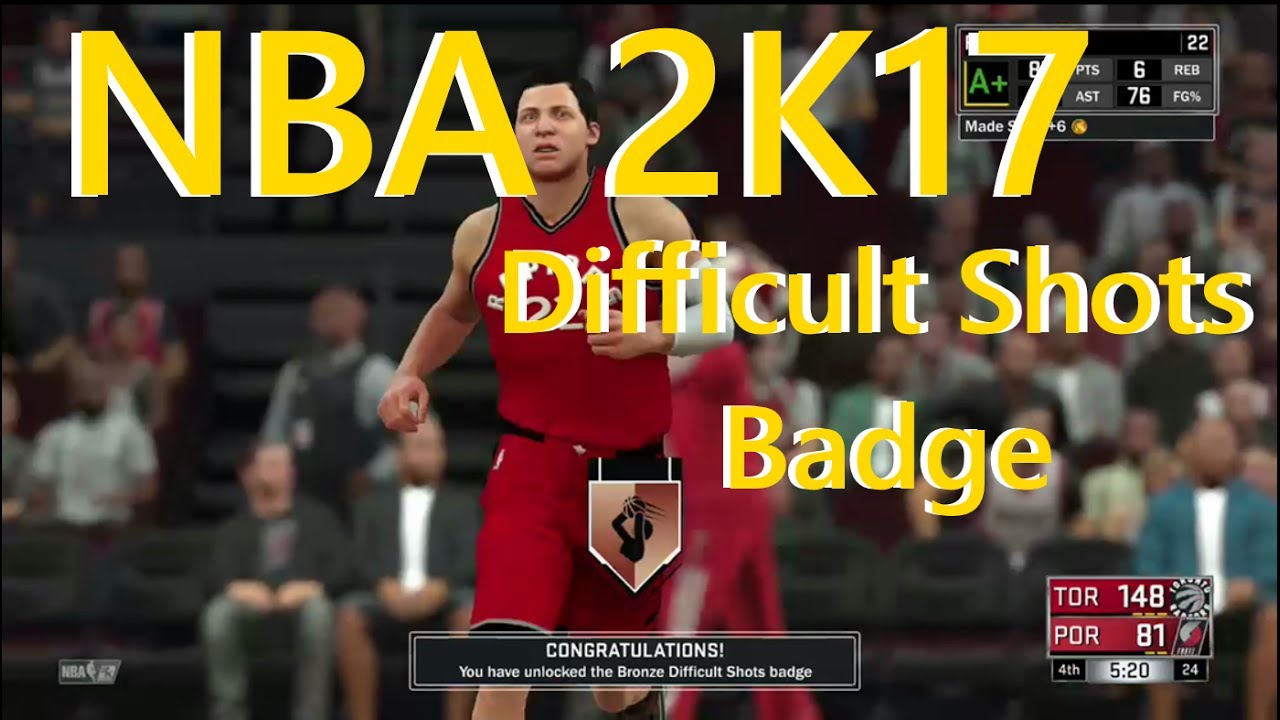 NBA2K17 Difficult Shots Badge Tutorial - YouTube
