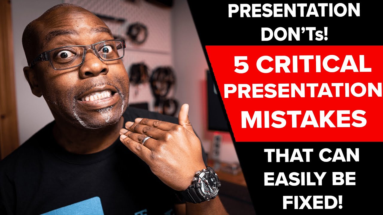 5 Critical Presentation Mistakes WE NEED TO STOP DOING | Here's What To ...