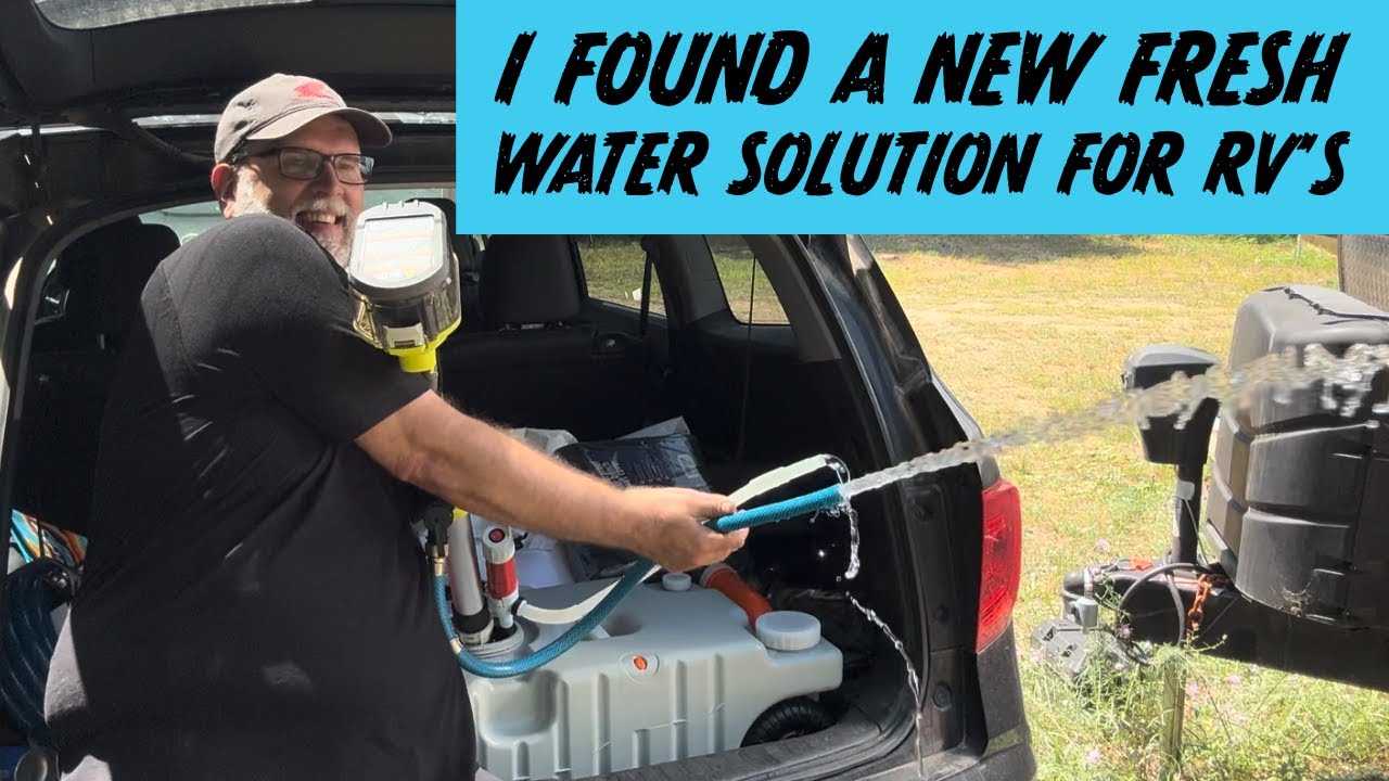 A New Fresh Water Solution for RV Boondocking: Save Time & Your Back # ...